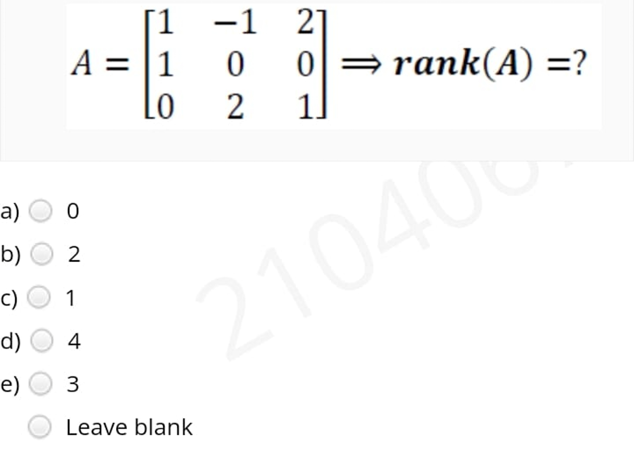 Solved A=[1-12100021]=>rank(A)=a) 0b) 2c) 1d) 4e) 3 | Chegg.com