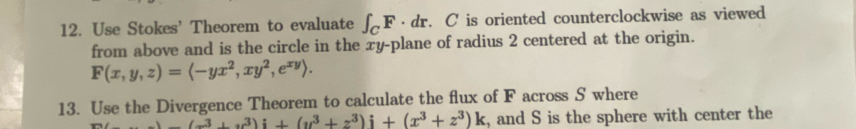 Solved Use Stokes' Theorem to evaluate ∫C﻿F*dr.C ﻿is | Chegg.com