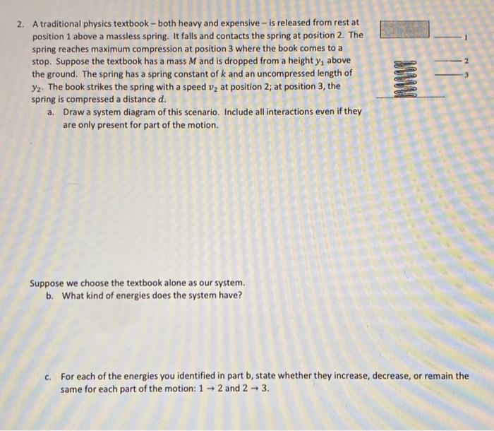Solved 2. A traditional physics textbook - both heavy and | Chegg.com