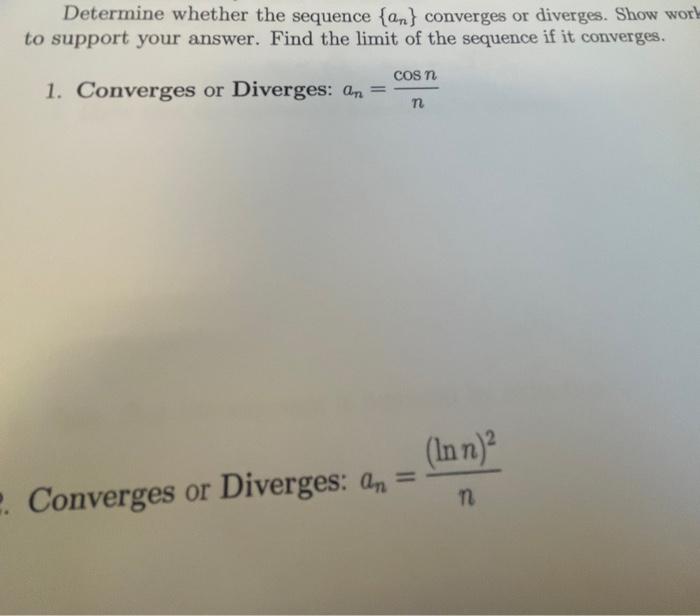 Solved Determine whether the sequence {an} converges or | Chegg.com