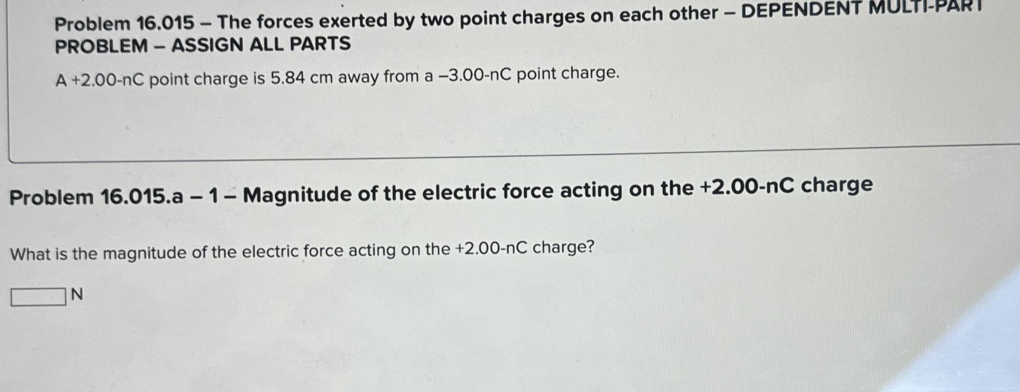 Solved Problem 16.015 - ﻿The forces exerted by two point | Chegg.com