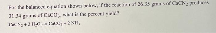 Solved For the balanced equation shown below, if the | Chegg.com