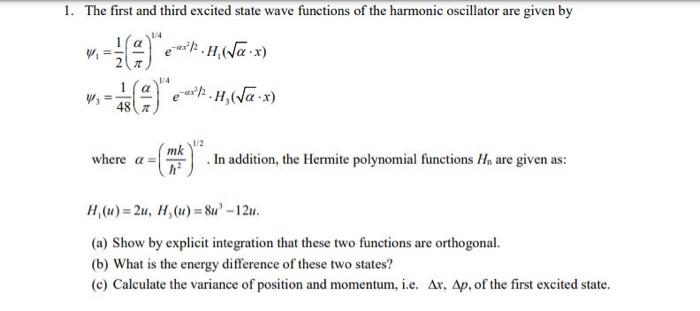 Solved 1. The first and third excited state wave functions | Chegg.com