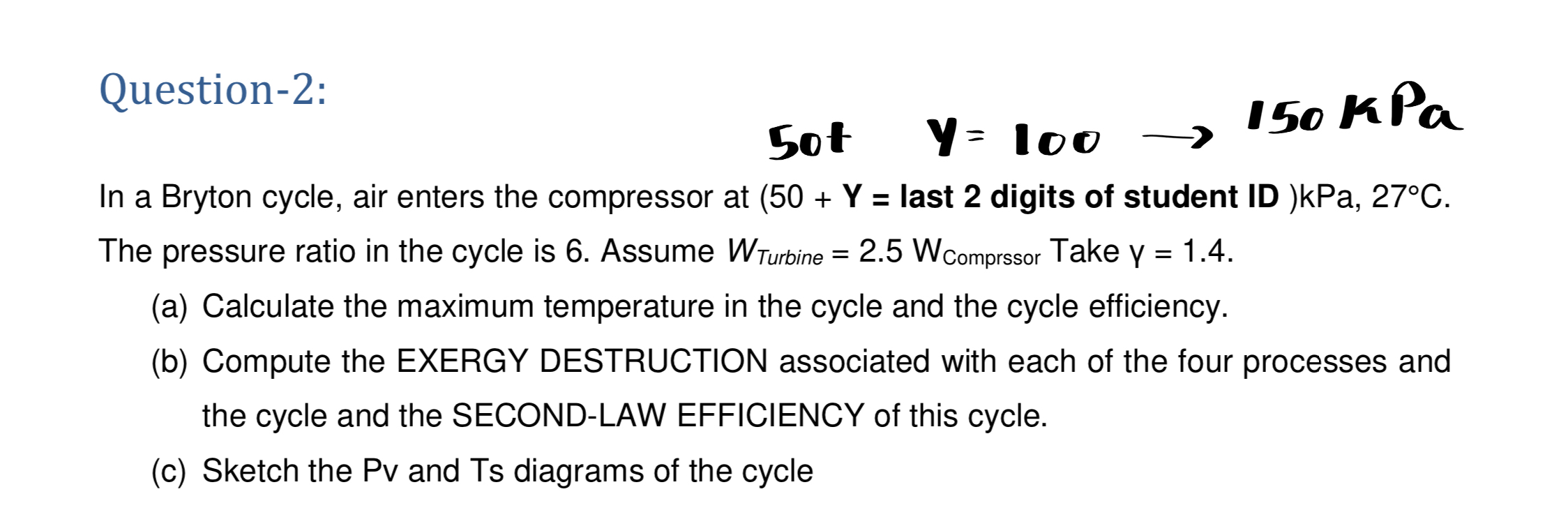 Question-2:50ty=100→150KPaIn a Bryton cycle, air | Chegg.com