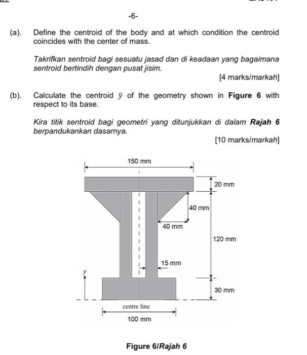 Solved (a). Define the centroid of the body and at which | Chegg.com