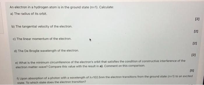 Solved An Electron In A Hydrogen Atom Is In The Ground State
