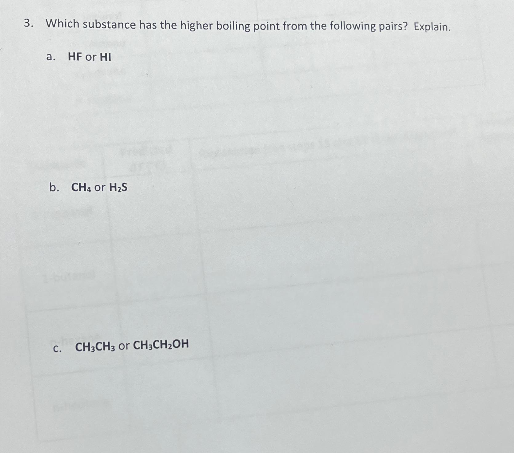 Solved Which substance has the higher boiling point from the | Chegg.com