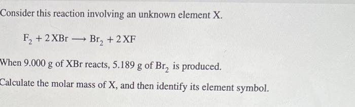 Solved Consider this reaction involving an unknown element | Chegg.com