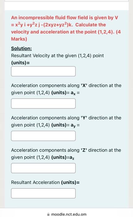 Solved An incompressible fluid flow field is given by V | Chegg.com