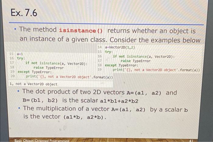 Solved - The method isinstance () returns whether an object | Chegg.com