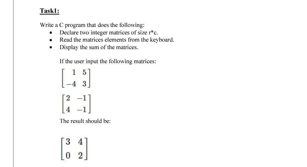 Solved Taski: • Write a C program that does the following: | Chegg.com