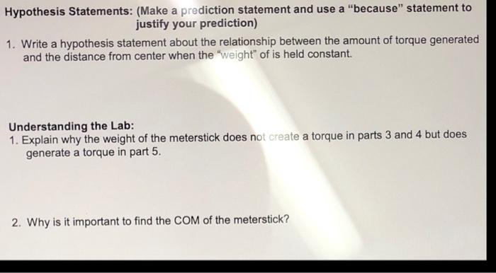 Solved Hypothesis Statements: (Make a prediction statement | Chegg.com