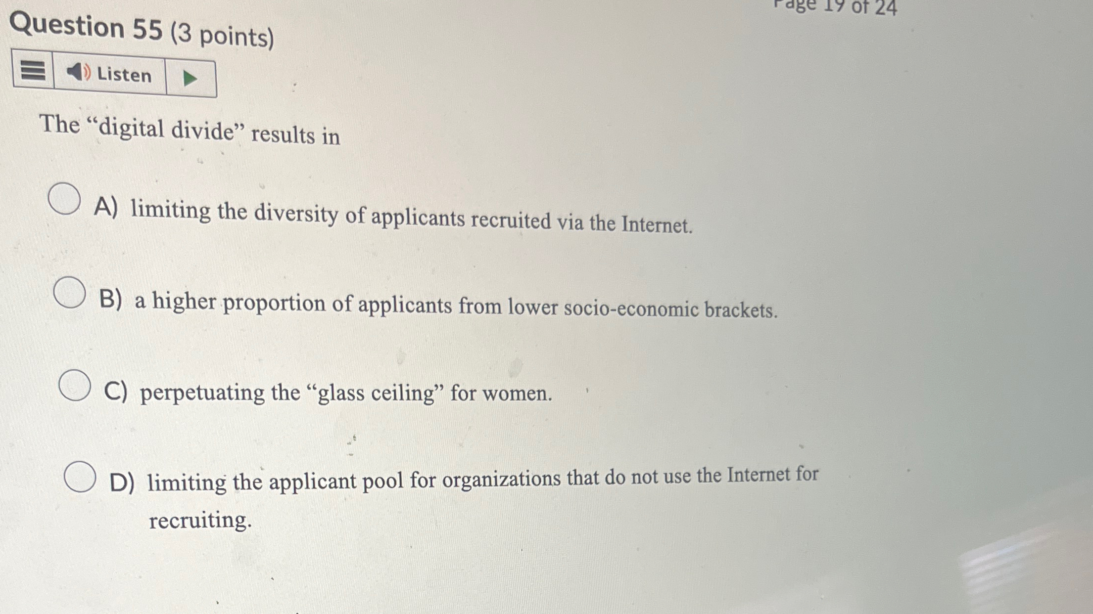 Solved Question 55 (3 ﻿points)ListenThe "digital divide" | Chegg.com