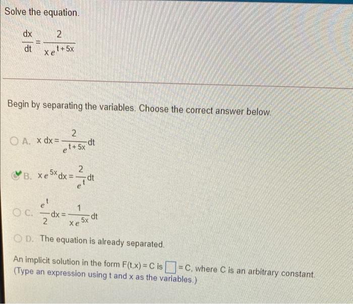 Solved Solve the equation. dx 2. dt xet + 5x Begin by | Chegg.com