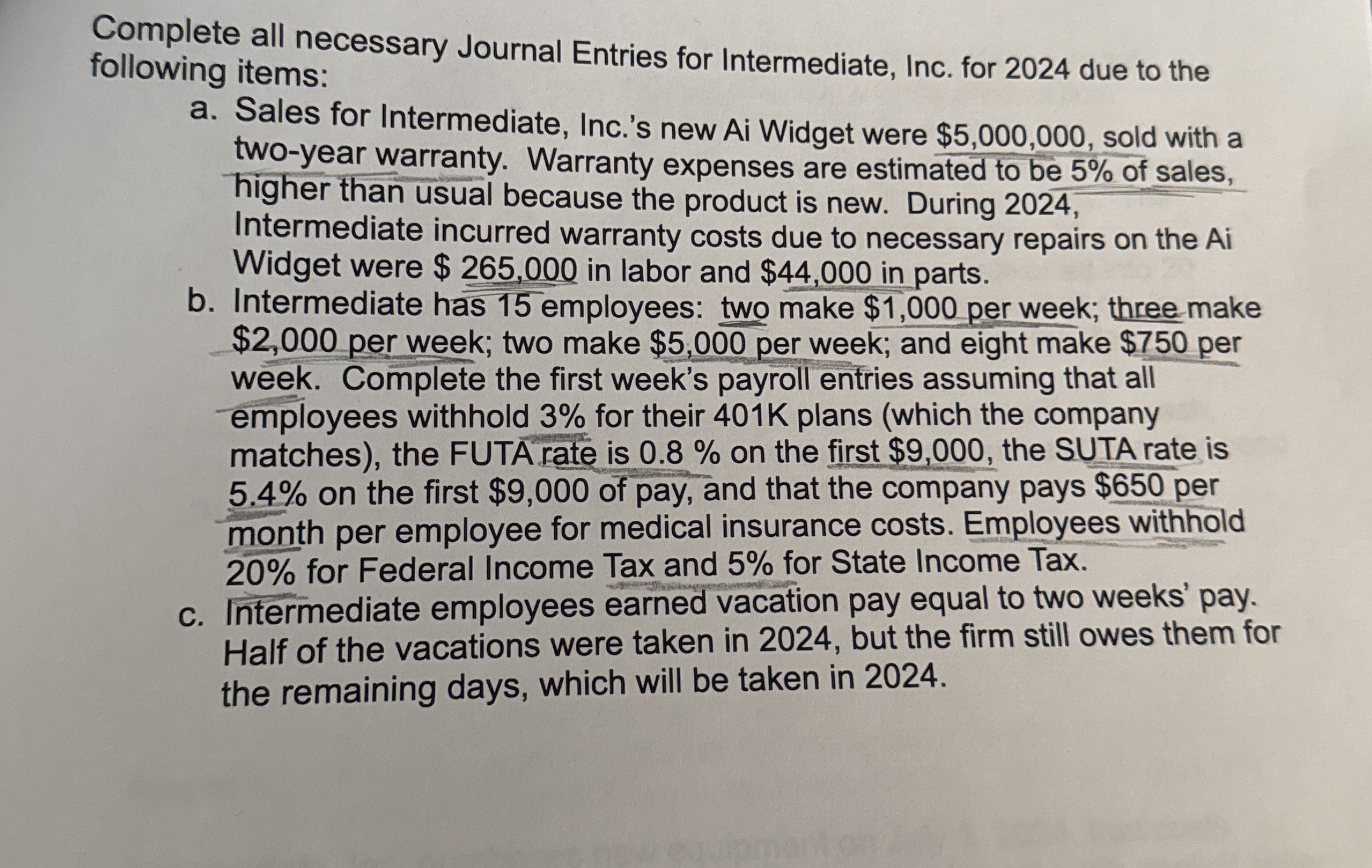 Solved Complete all necessary Journal Entries for | Chegg.com