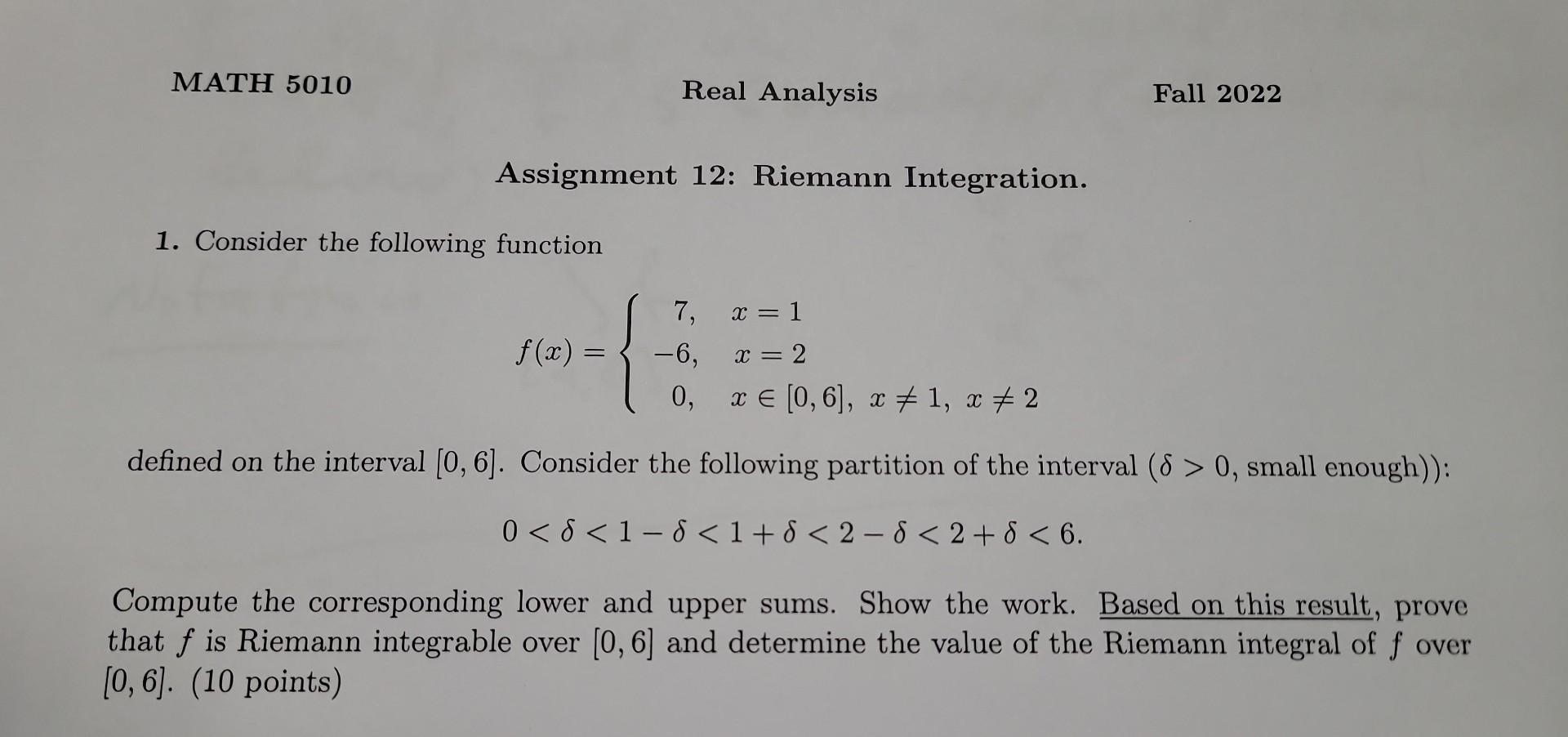 Assignment 12: Riemann Integration. 1. Consider the | Chegg.com