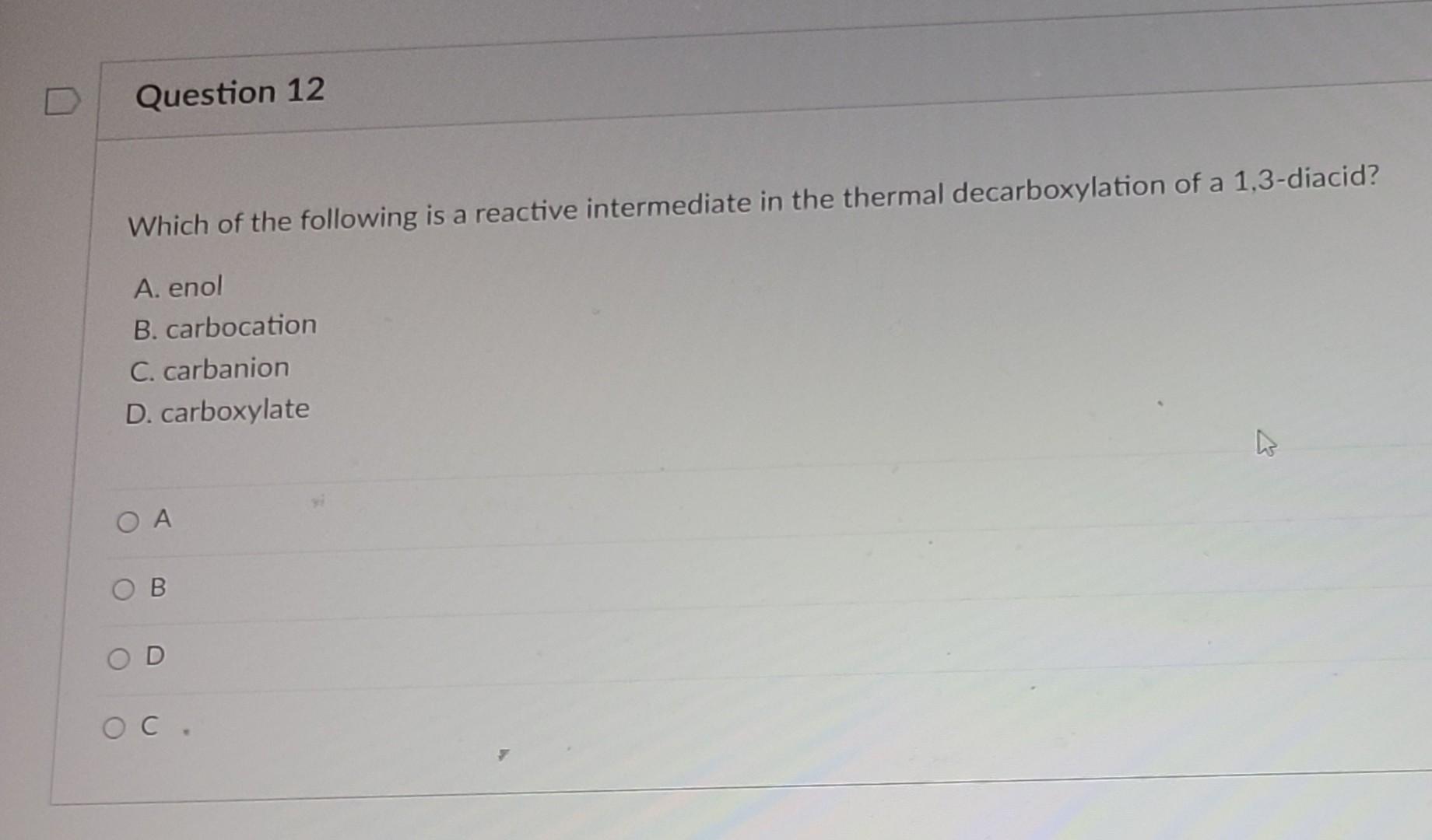 Solved Which of the following is a reactive intermediate in | Chegg.com