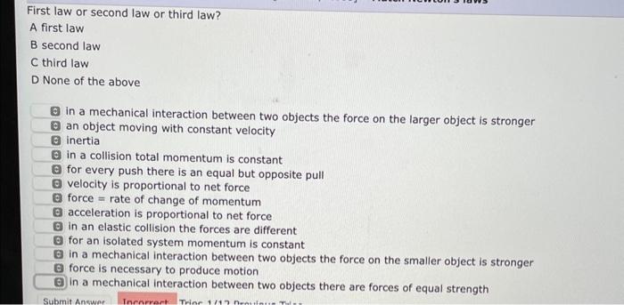 Solved Newtons First, Second, or Third Law?A first lawB | Chegg.com