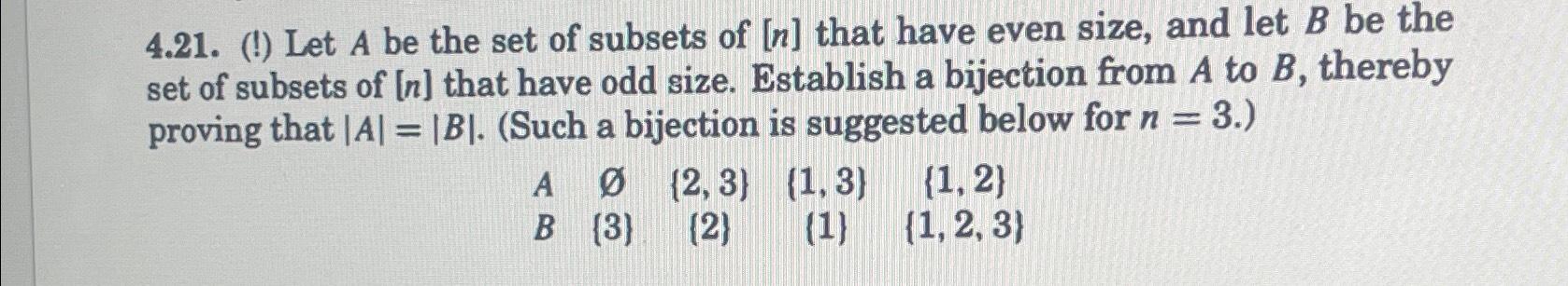 Solved 4.21. (!) ﻿Let A ﻿be the set of subsets of n ﻿that | Chegg.com