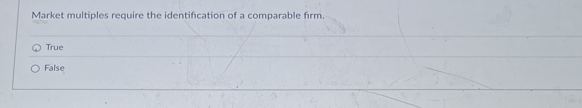 Solved Market multiples require the identification of a | Chegg.com