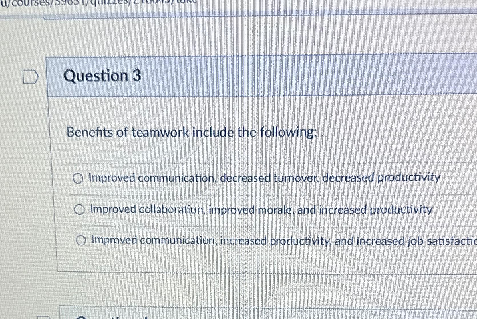 Solved Question 3Benefits of teamwork include the | Chegg.com