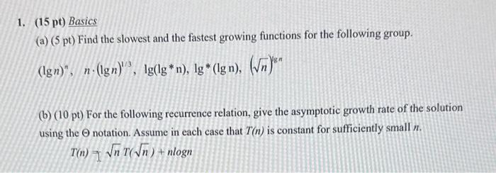 Solved (15 pt) Basics (a) (5pt) Find the slowest and the | Chegg.com