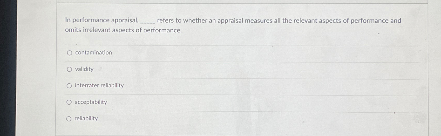 Solved In performance appraisal, ﻿refers to whether an | Chegg.com