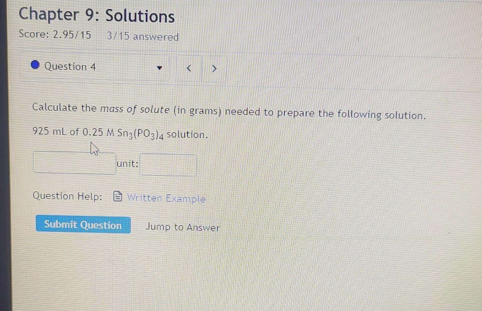 Solved Question 4 Calculate the mass of solute (in grams) | Chegg.com