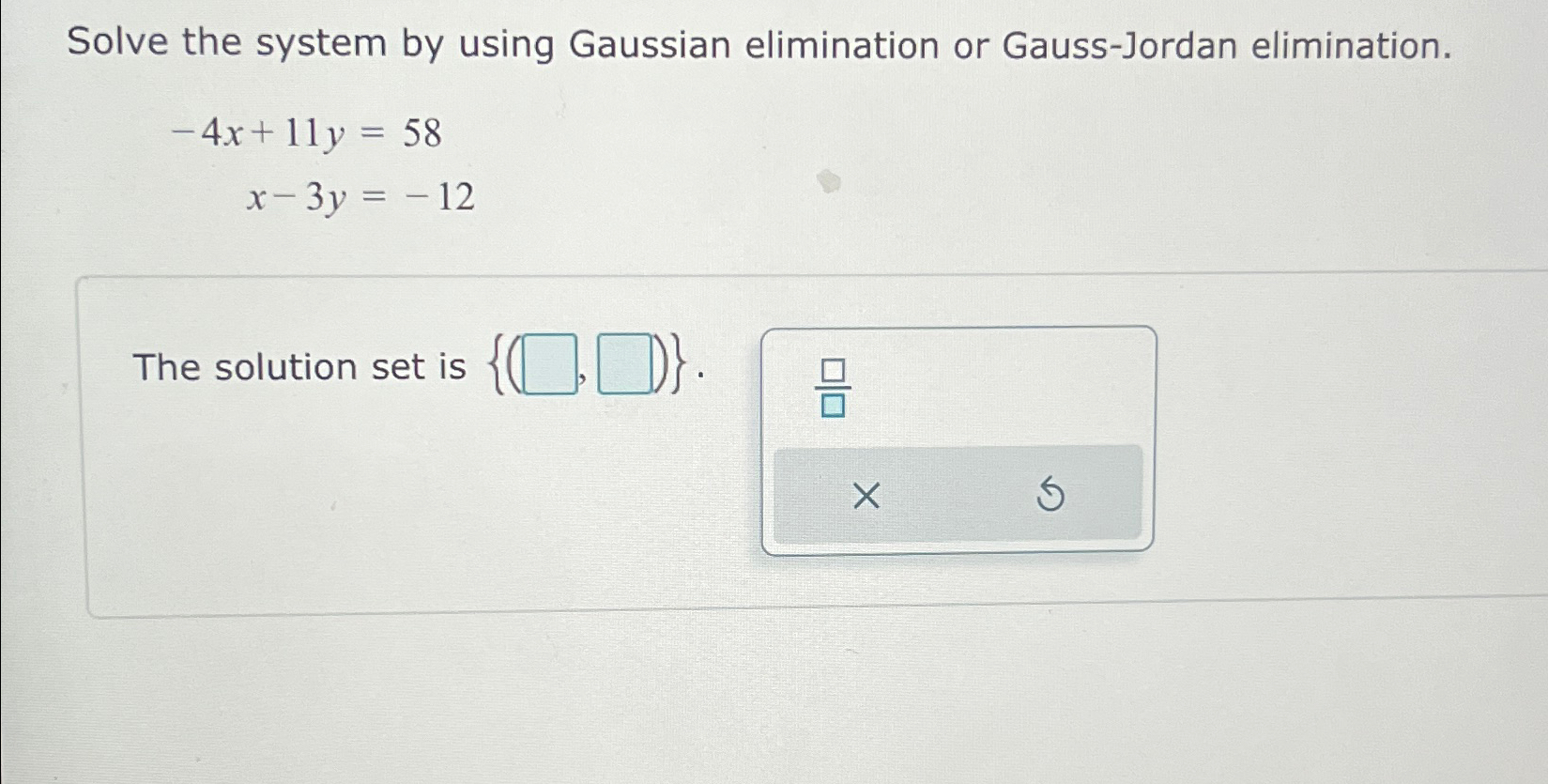 Solved Solve the system by using Gaussian elimination or | Chegg.com