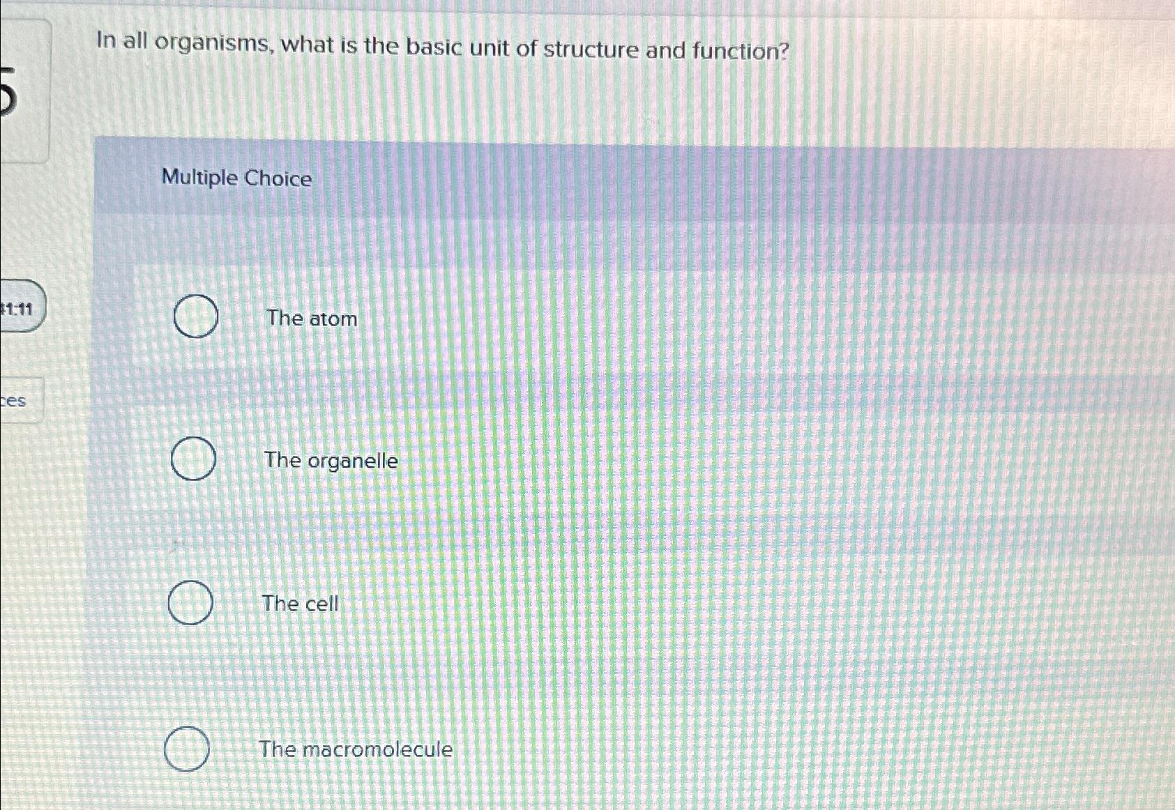 Solved In all organisms, what is the basic unit of structure | Chegg.com