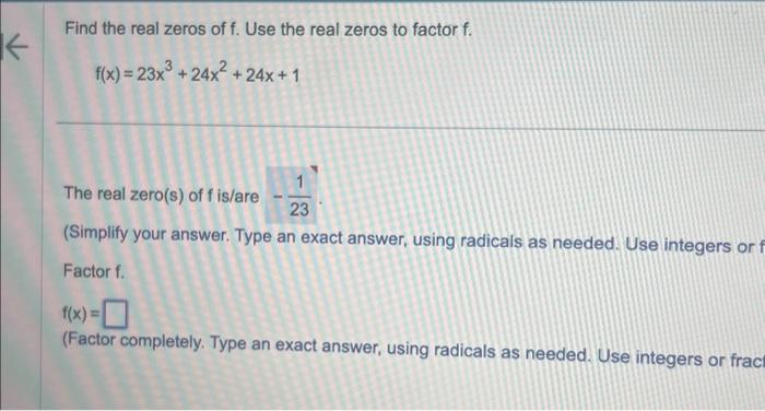 Solved Find the real zeros of f. Use the real zeros to | Chegg.com