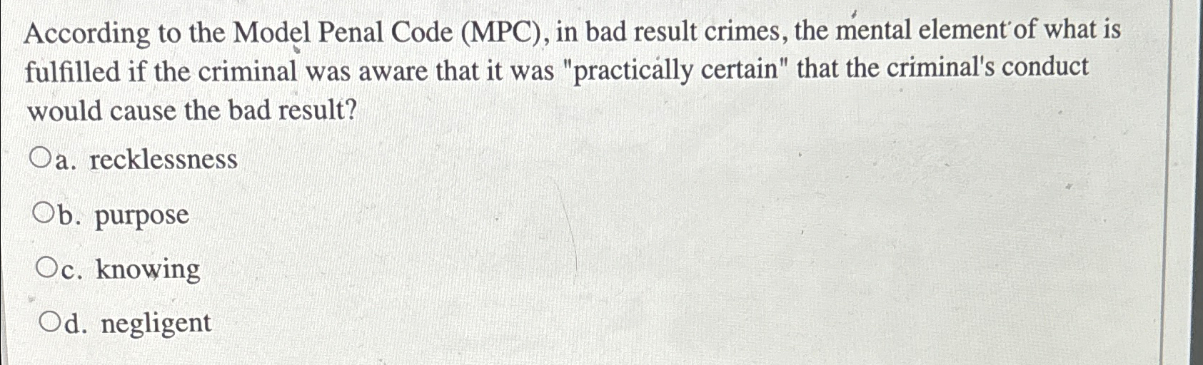 Solved According to the Model Penal Code (MPC), ﻿in bad | Chegg.com