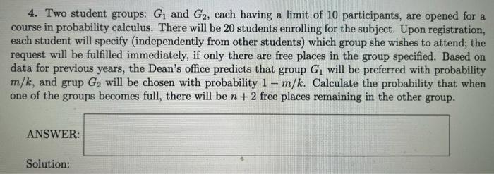 Solved 4. Two student groups: G, and G2, each having a limit | Chegg.com