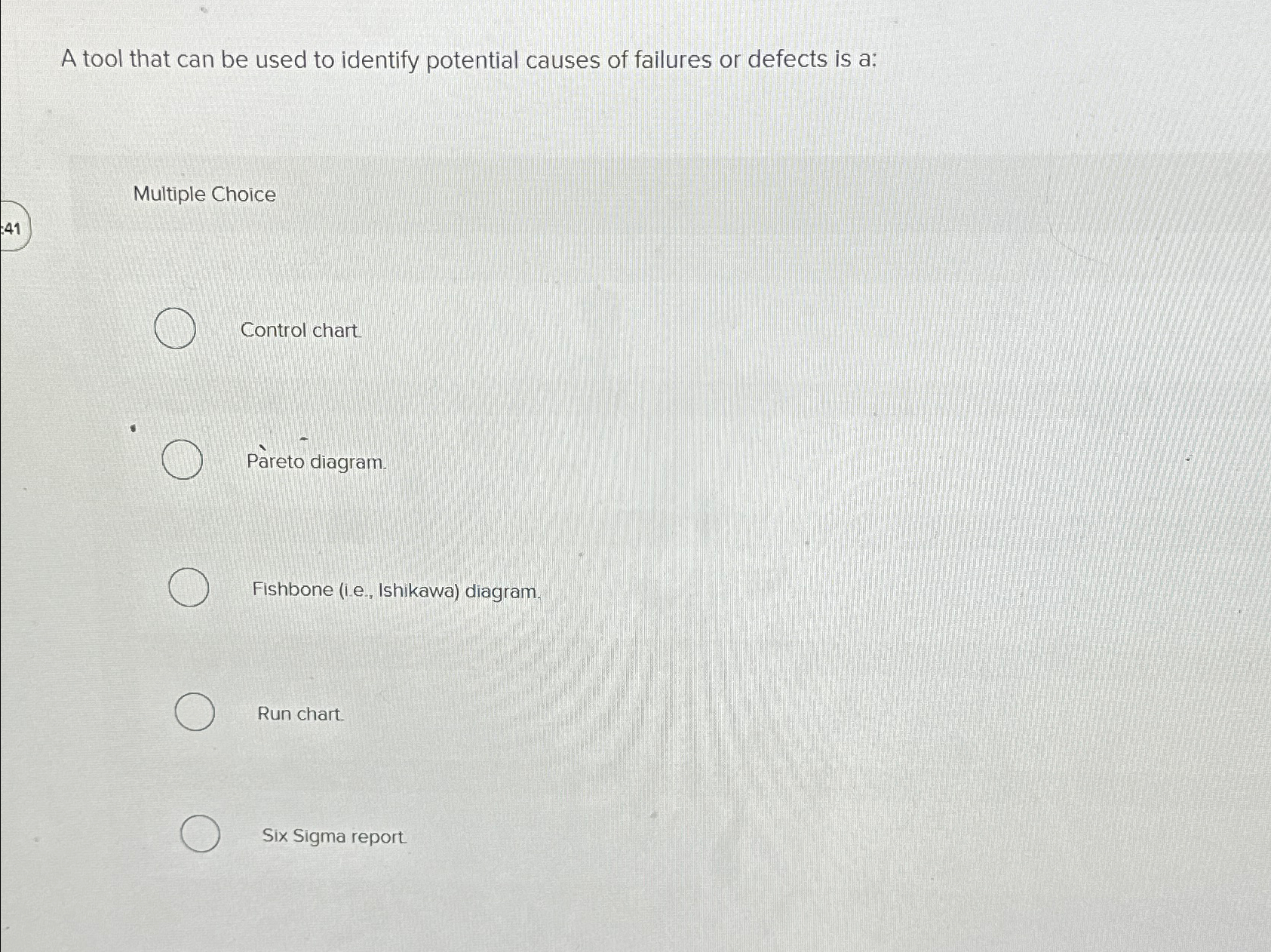 Solved A tool that can be used to identify potential causes | Chegg.com