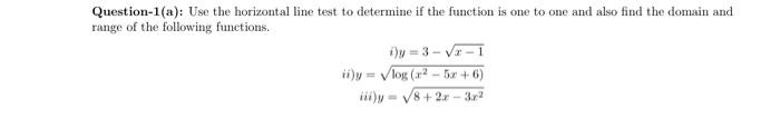 Solved draw these graphs and using horizontal line test | Chegg.com