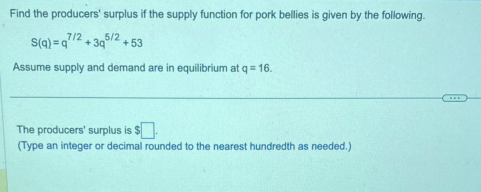 Solved Find the producers' surplus if the supply function | Chegg.com