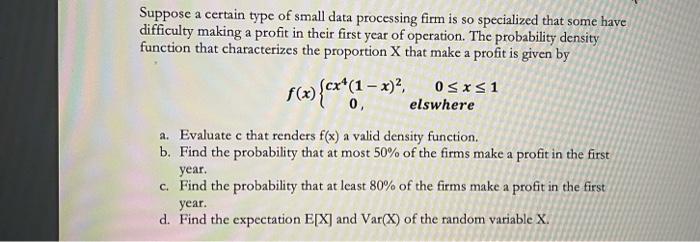 Solved Suppose a certain type of small data processing firm | Chegg.com