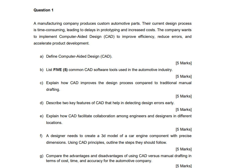 Solved Question 1A manufacturing company produces custom | Chegg.com