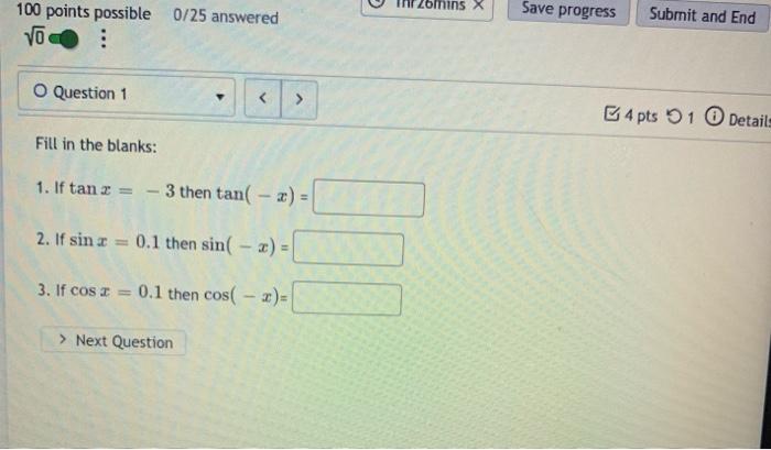 Solved 1. If tanx=−3 then tan(−x)= 2. If sinx=0.1 then | Chegg.com