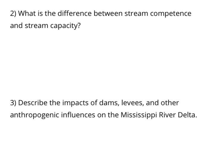 Solved 2) What is the difference between stream competence | Chegg.com