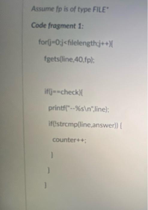 Solved Assuming the code fragment works, answer the | Chegg.com