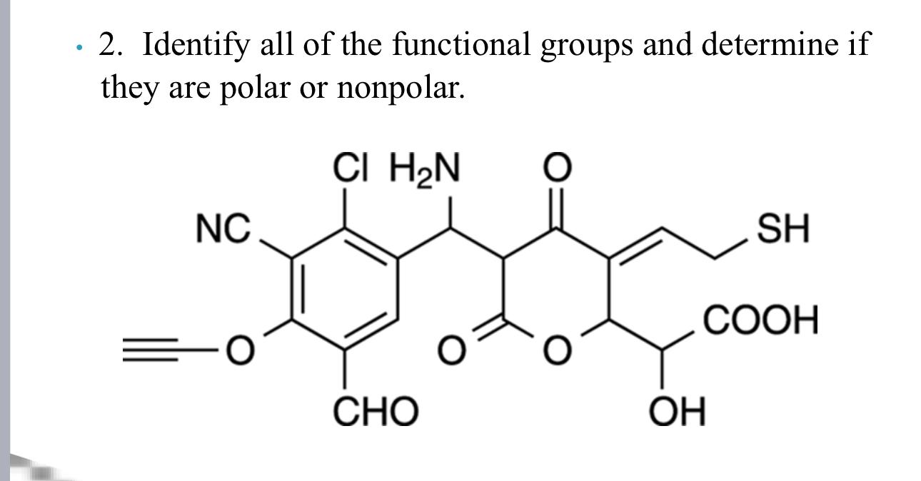 Solved Identify all of the functional groups and determine | Chegg.com