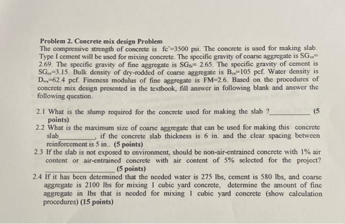 Solved Problem 2. Concrete mix design Problem The | Chegg.com