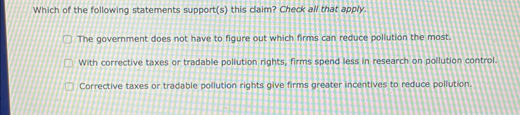 Solved Which of the following statements support(s) ﻿this | Chegg.com