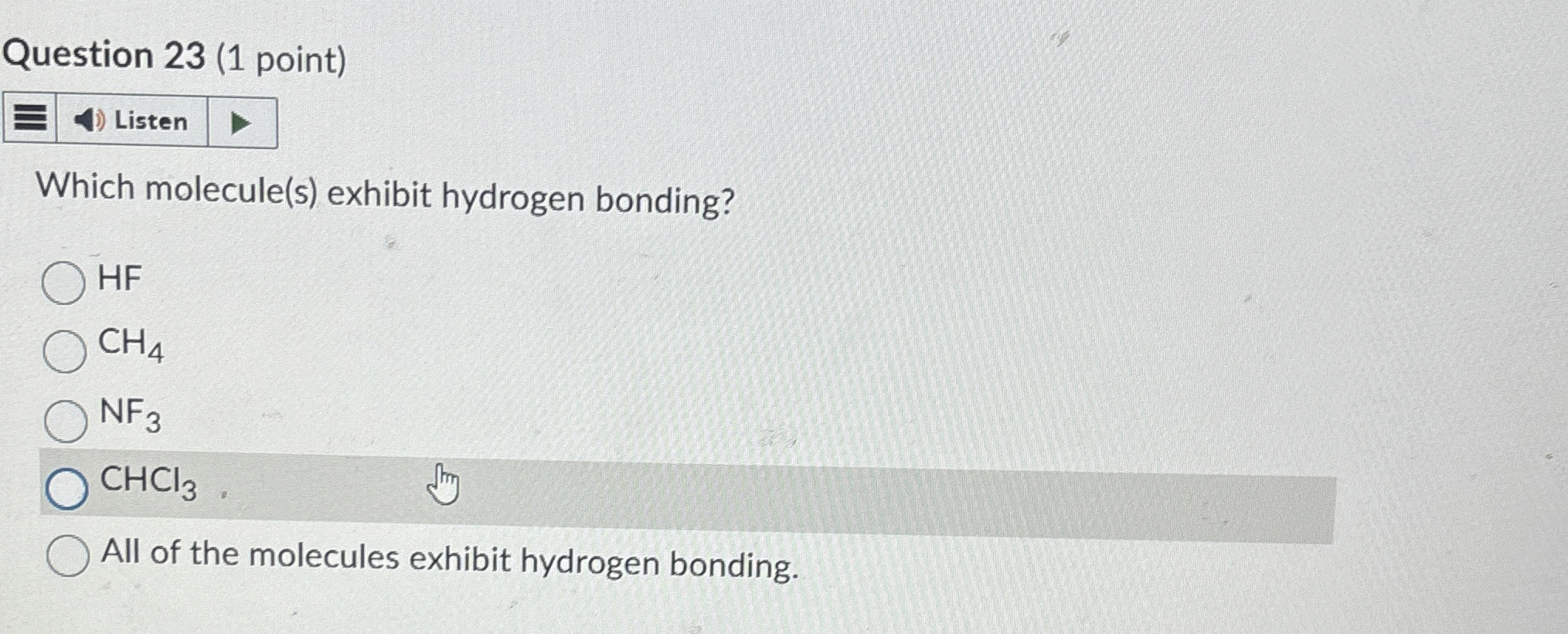 Solved Question 23 (1 ﻿point)Which molecule(s) ﻿exhibit | Chegg.com