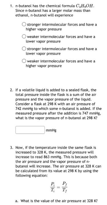 Solved 1. n-butanol has the chemical formula C4H9OH. Since | Chegg.com