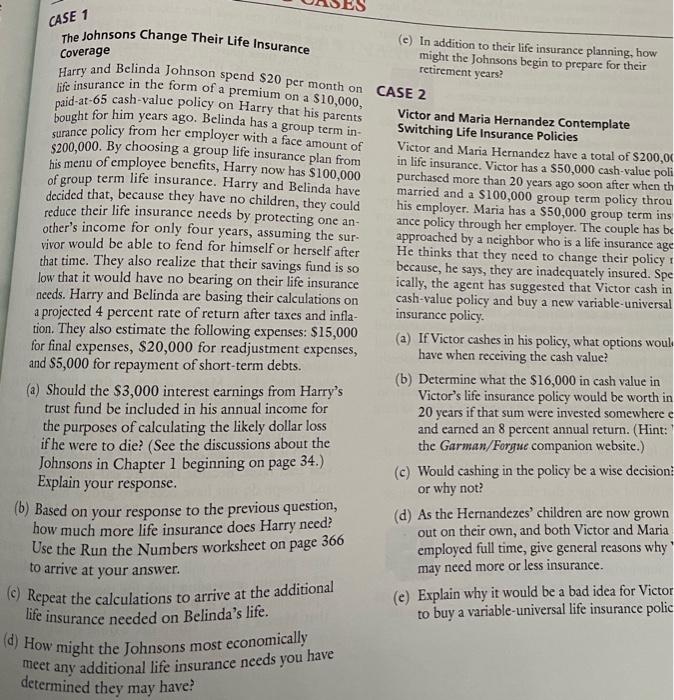 CASE 1 Coverage (e) In addition to their life | Chegg.com