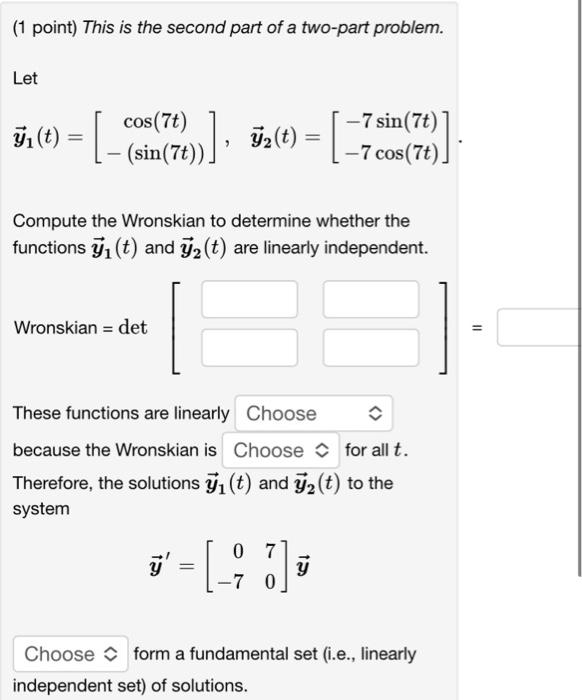 Solved (1 point) This is the second part of a two-part | Chegg.com
