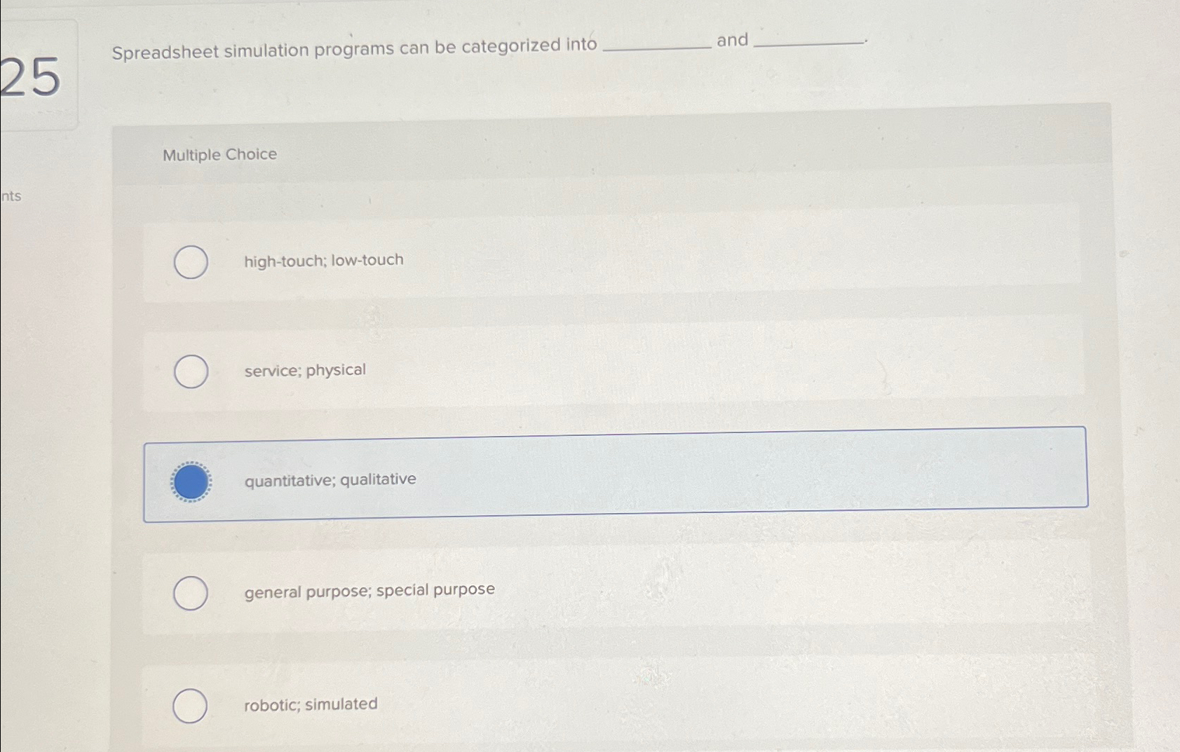 Solved Spreadsheet simulation programs can be categorized | Chegg.com