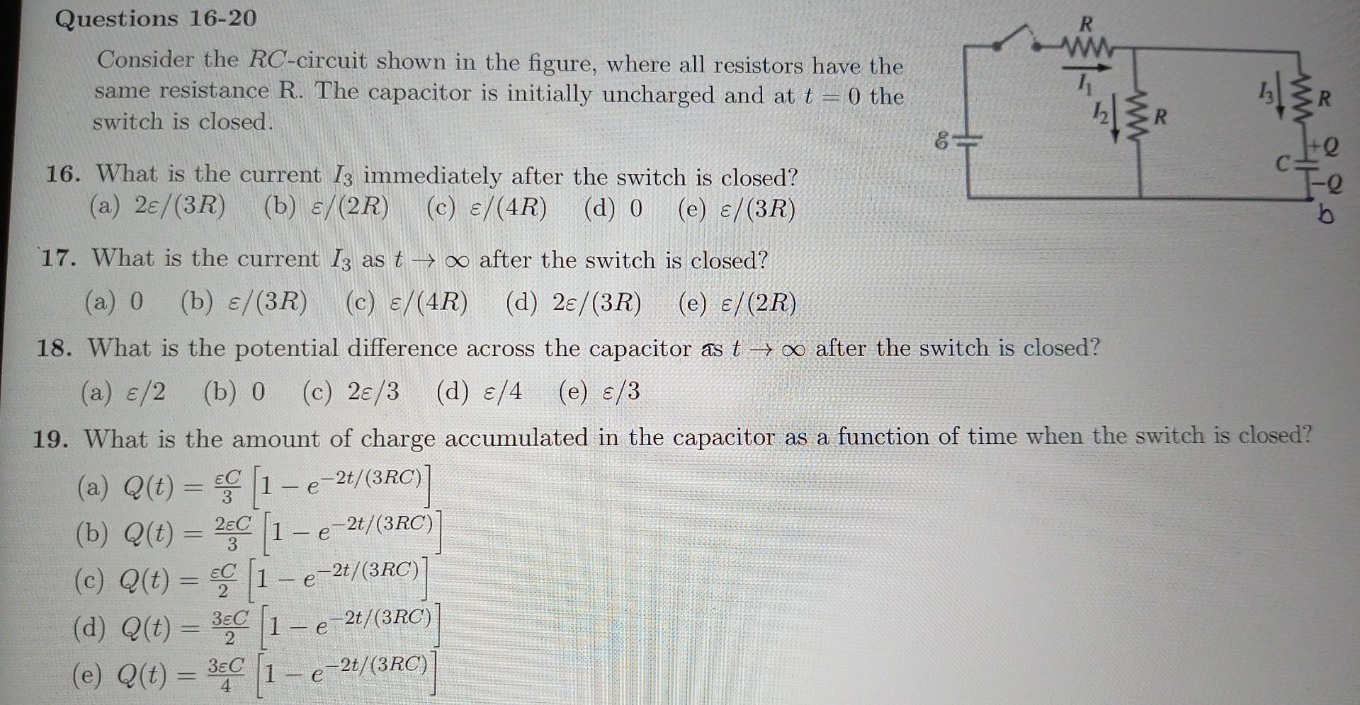 Solved Questions 16-20 Consider the RC-circuit shown in the | Chegg.com